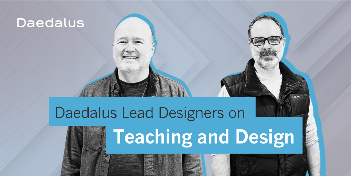 Daedalus Lead Designers on Teaching and Design - daed.com